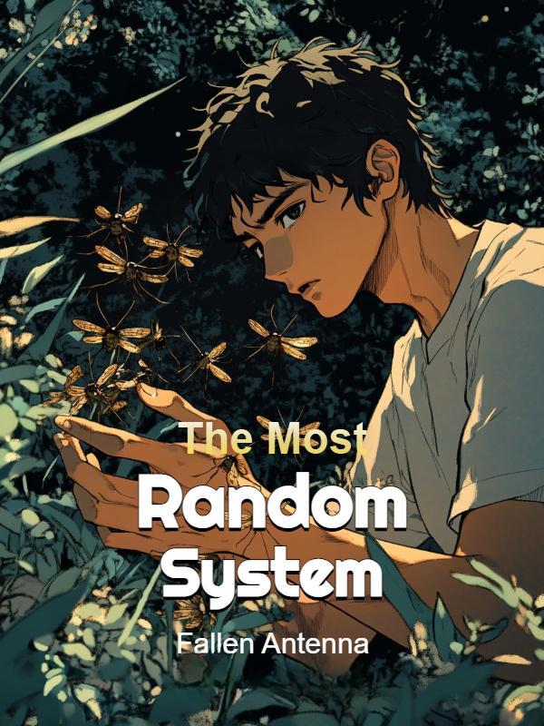 The Most Random System Novel | Free Web Novel