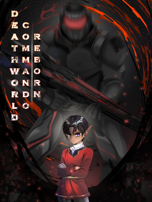 Deathworld Commando: Reborn Novel | Free Web Novel