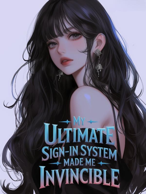 My Ultimate Sign-in System Made Me Invincible - Chapter 45: "Thank You ...