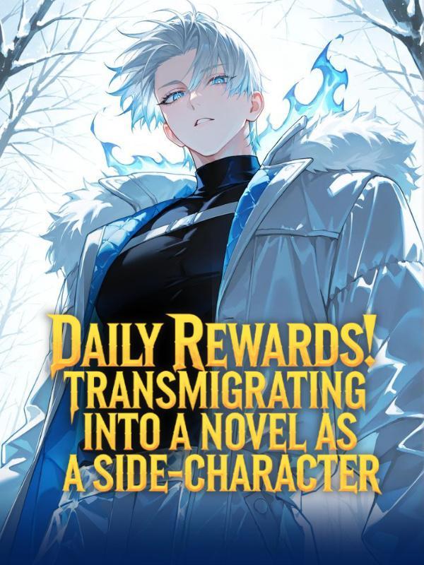 Daily Rewards! Transmigrating into a novel as a side-character! - Chapter 45: Sky’s Secret ...