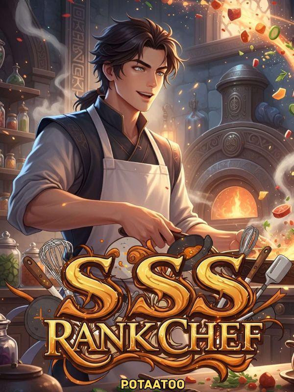 SSS Rank Chef: Rising In The World Of Magic - Chapter 1: SSS Rank ...