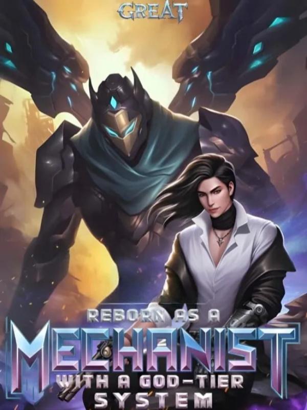 Reborn as a Mechanist with a God-Tier System - Chapter 137: Countdown ...
