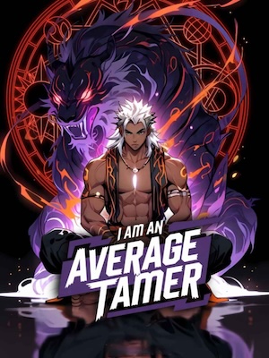 I am Just an Average Tamer - Chapter 1: Food | Free Web Novel