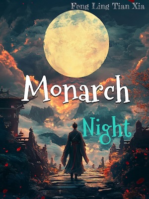 Monarch Night Novel | Free Web Novel