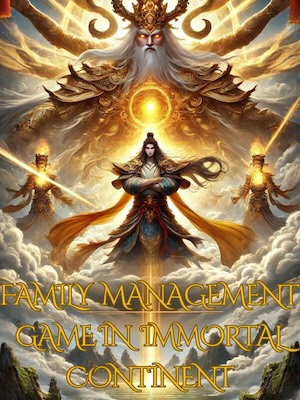 Family Management Game In Immortal Continent - Chapter 18: The Ancestor ...