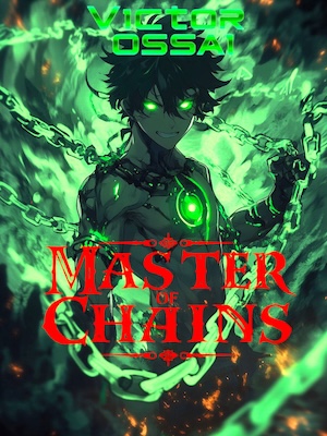 Master Of Chains Novel | Free Web Novel