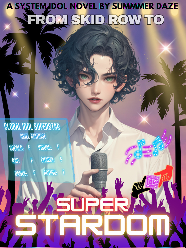 From Skid Row to Superstardom: An Idol System Novel - Chapter 49 ...
